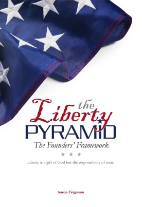 The Liberty Pyramid by Aaron Ferguson | Goodreads