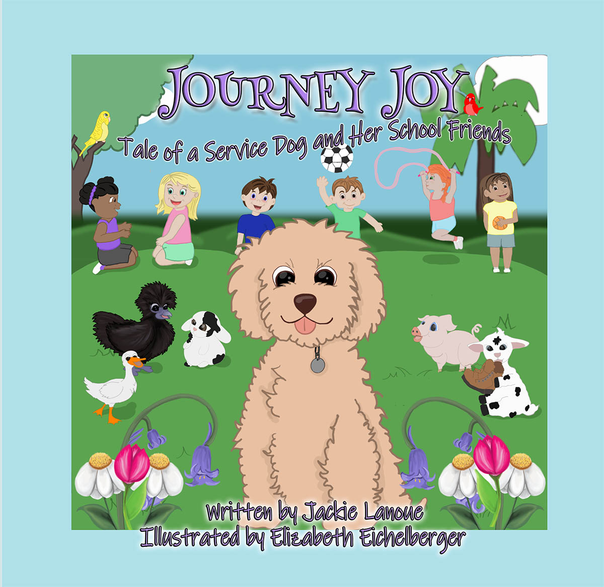 Journey Joy Tale of a Service Dog and Her School Friends by Elizabeth ...