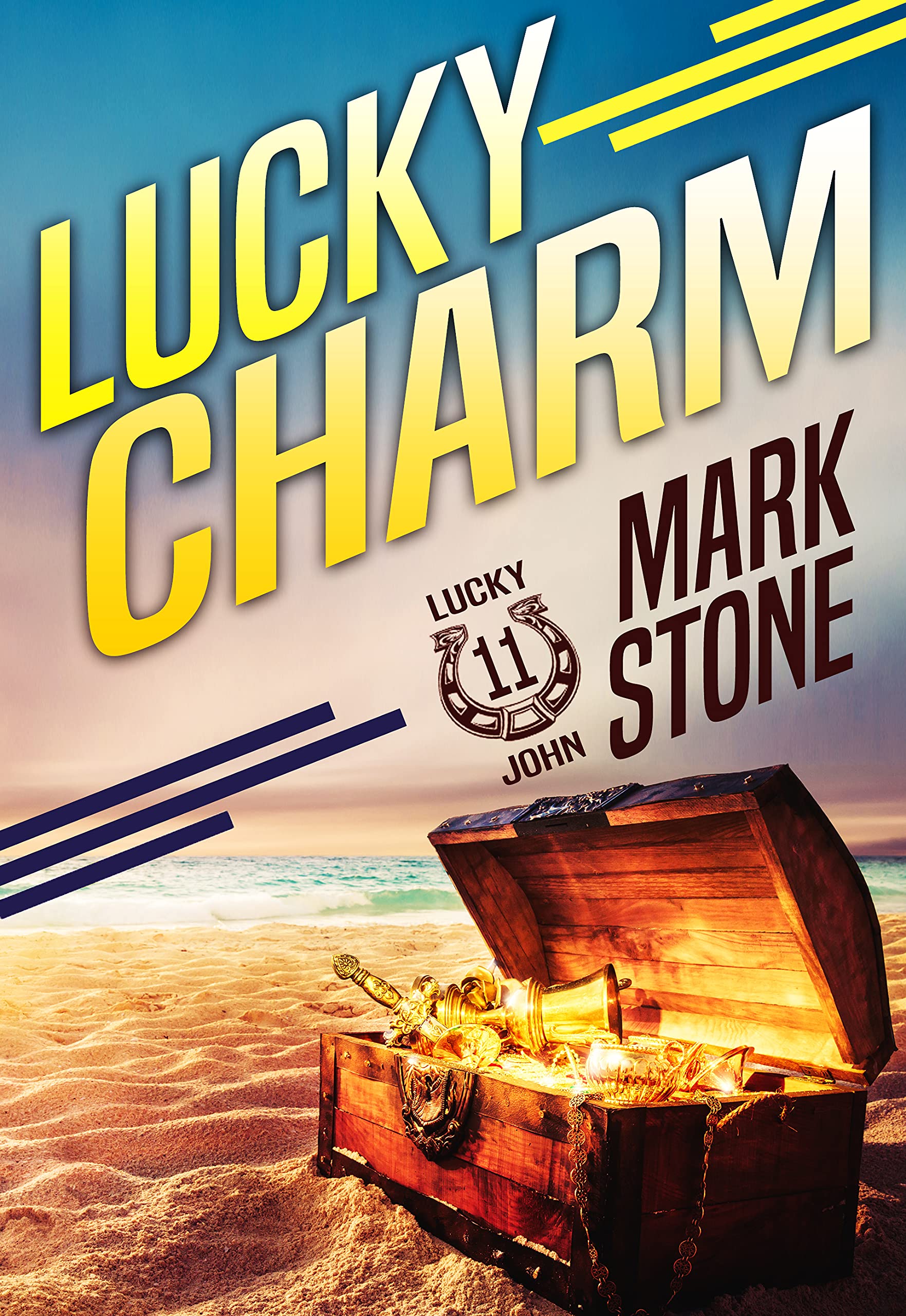 Lucky Charm (Lucky John Adventures Book 11) by Mark Stone | Goodreads