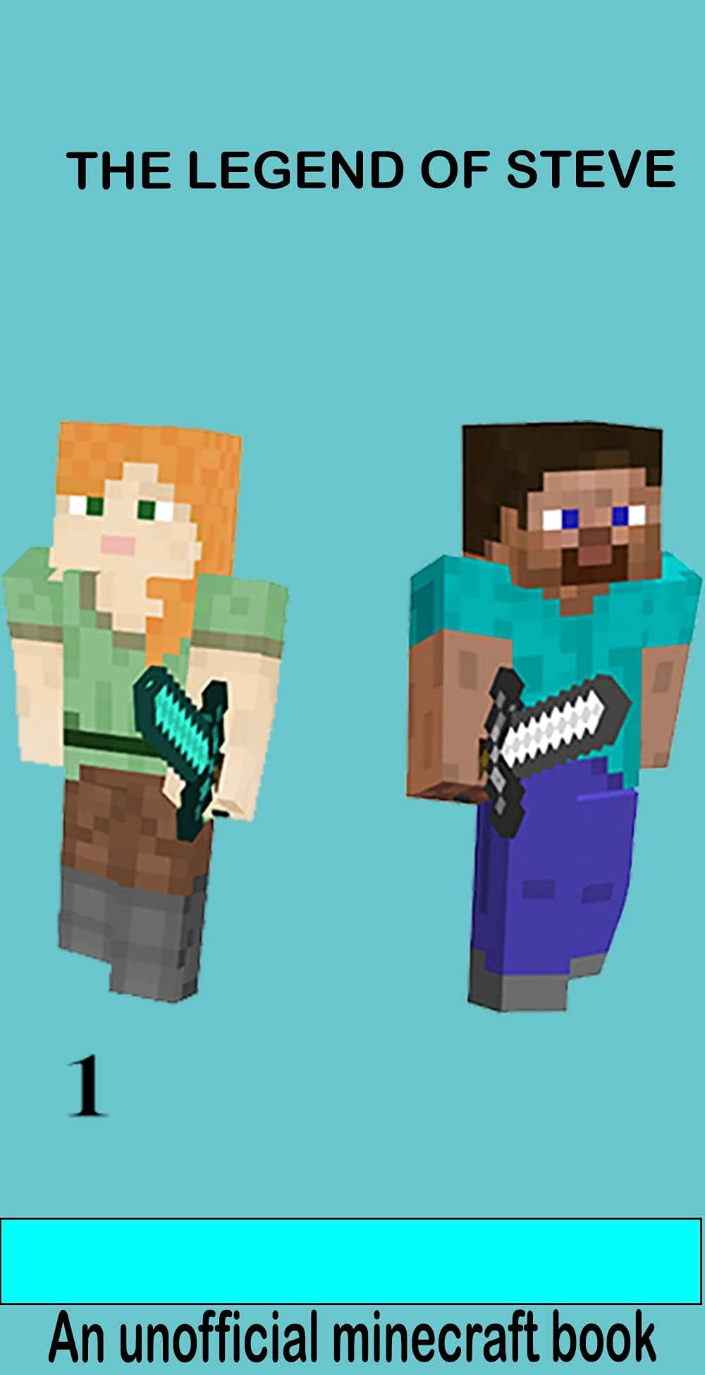 The Legend Of Steve by Bloxxed Writer | Goodreads