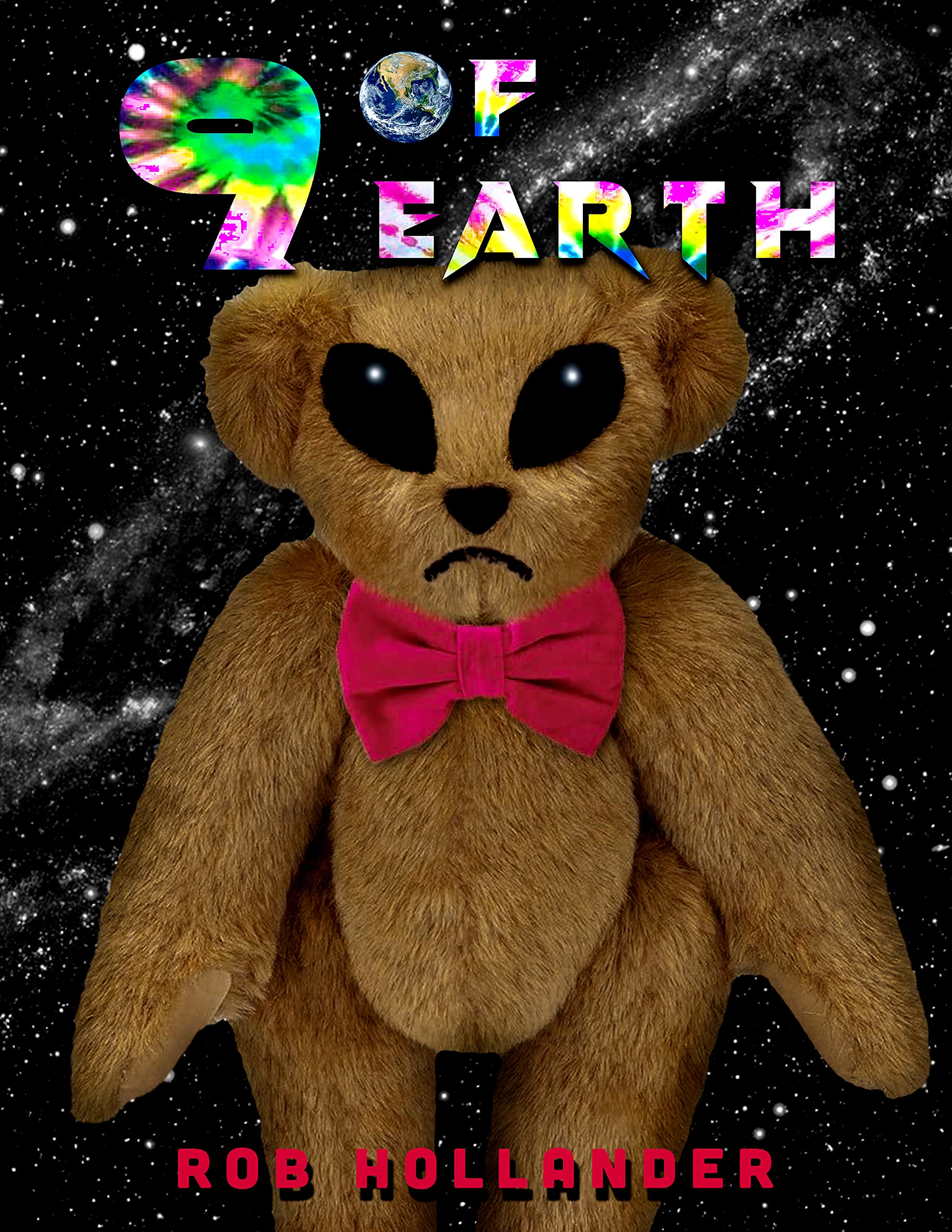 9 of Earth by Rob Hollander | Goodreads