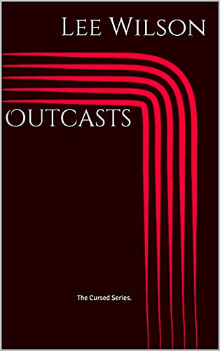 OutCasts by Lee Wilson | Goodreads