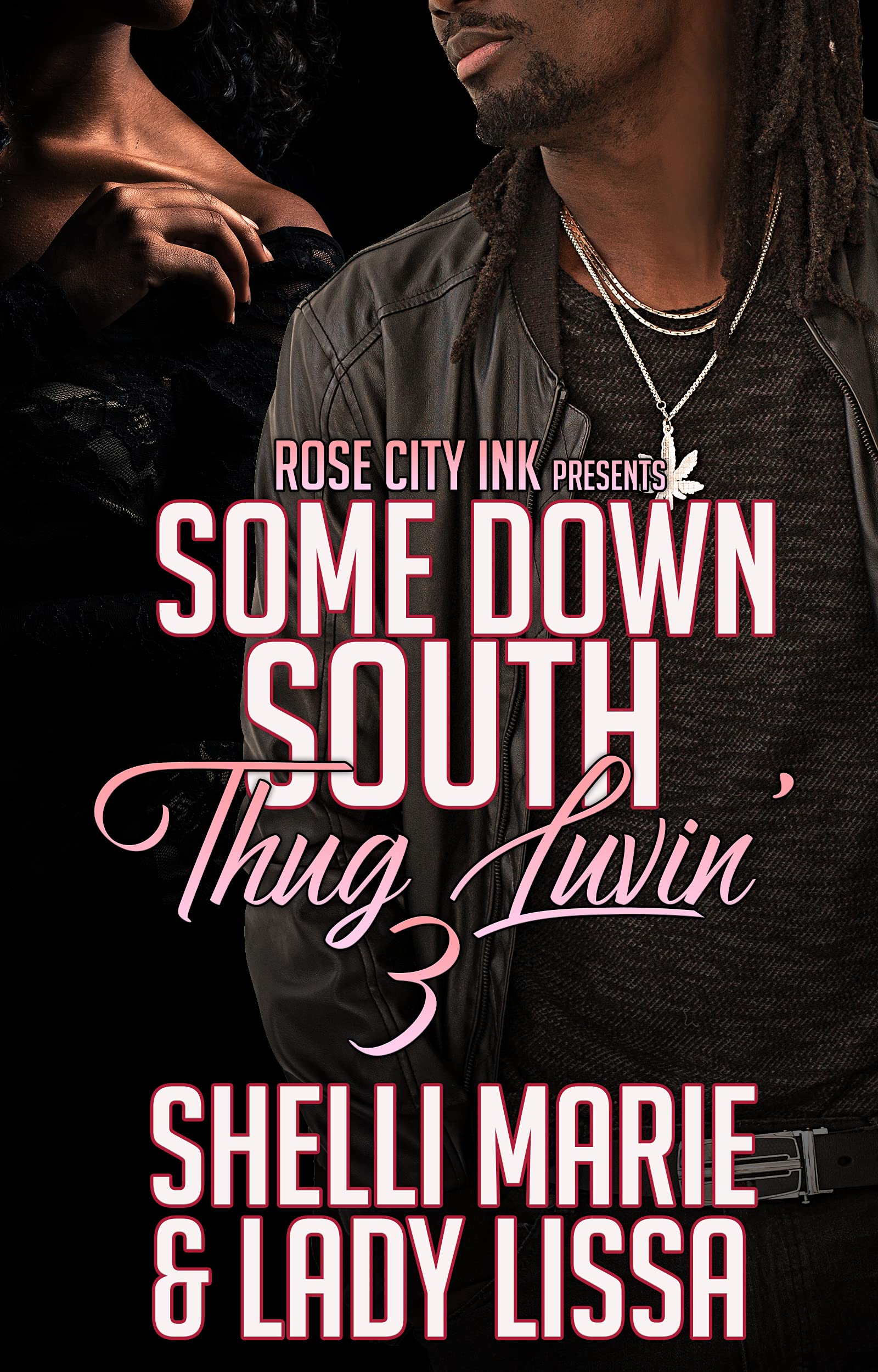 Some Down South Thug Luvin' 3 by Shelli Marie | Goodreads