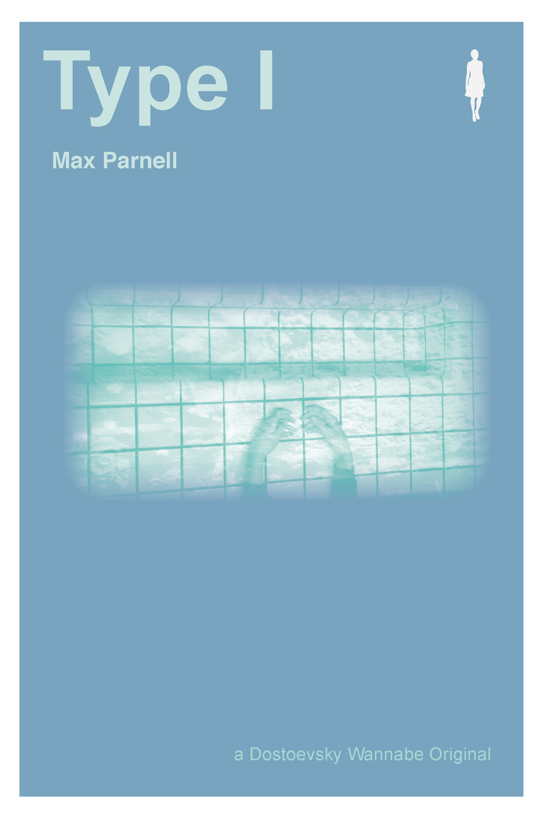 Type I by Max Parnell | Goodreads