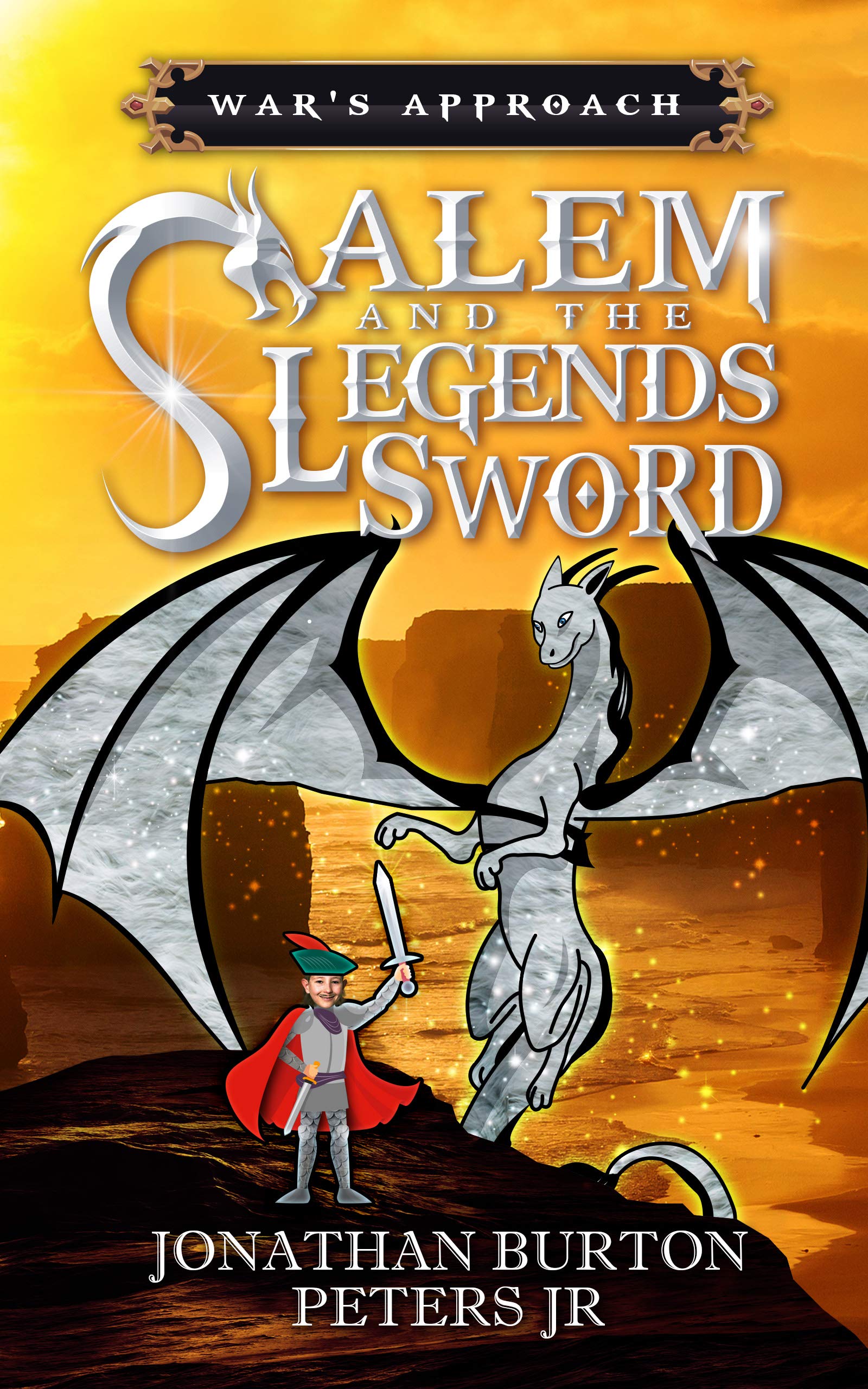 Salem And The Legends Sword: War's Approach by Jonathan Burton Peters ...