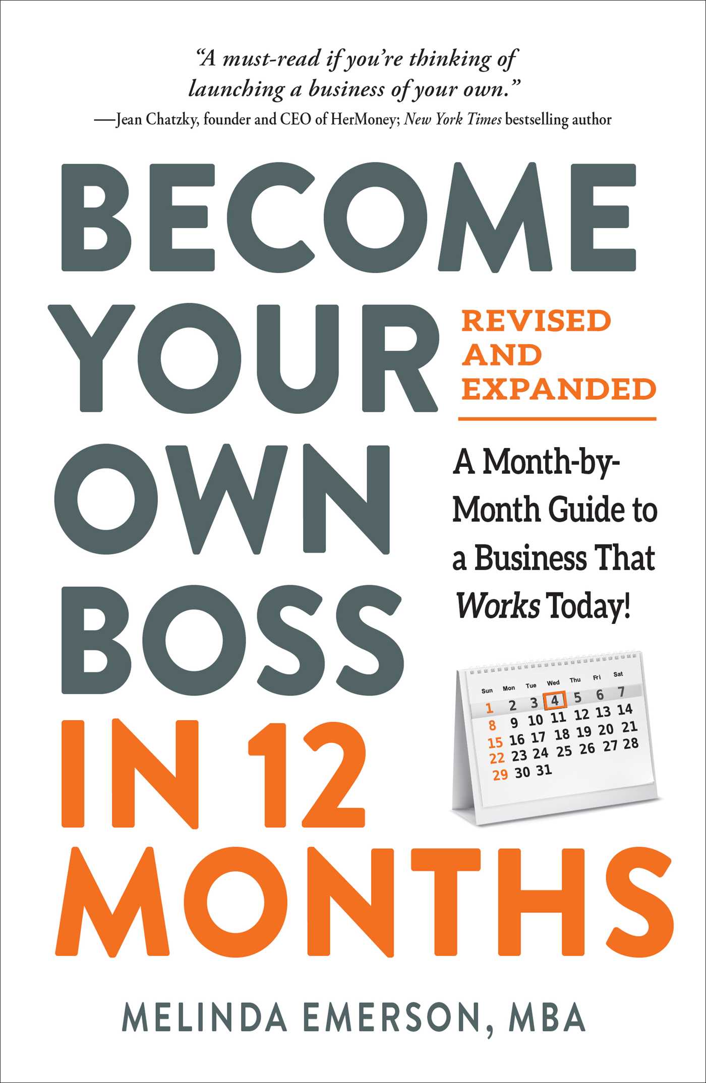 Become Your Own Boss in 12 Months, Revised and Expanded: A Month-by ...