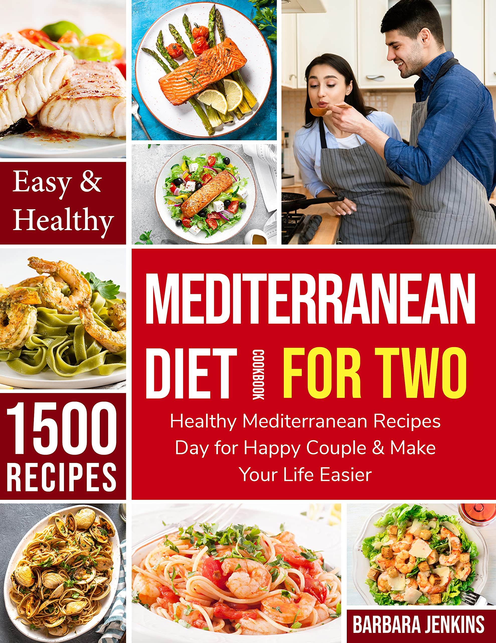 Mediterranean Diet Cookbook For Two 1500 Easy And Healthy Mediterranean