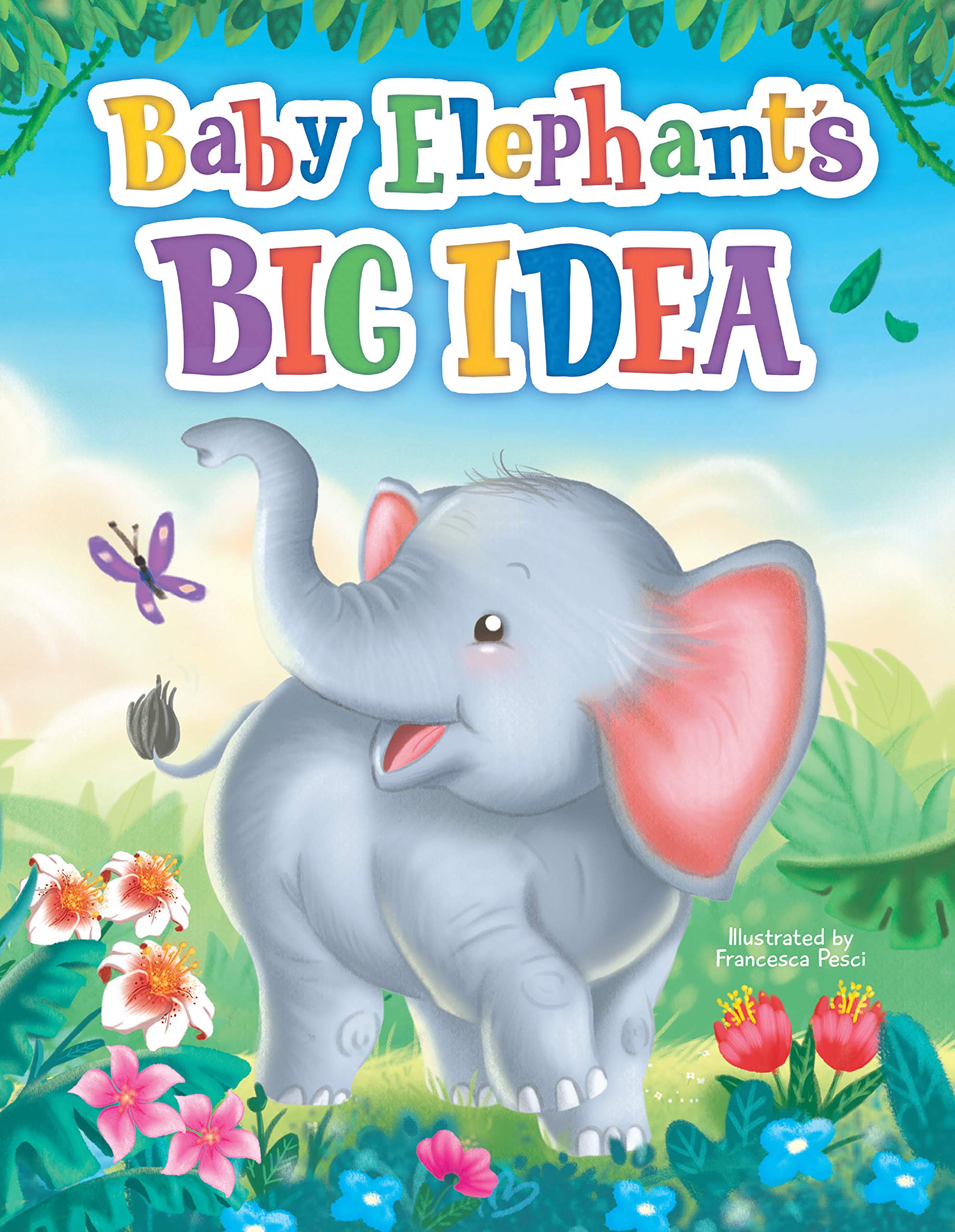 Baby Elephant's Big Idea - Children's Padded Board Book by Little Hippo ...