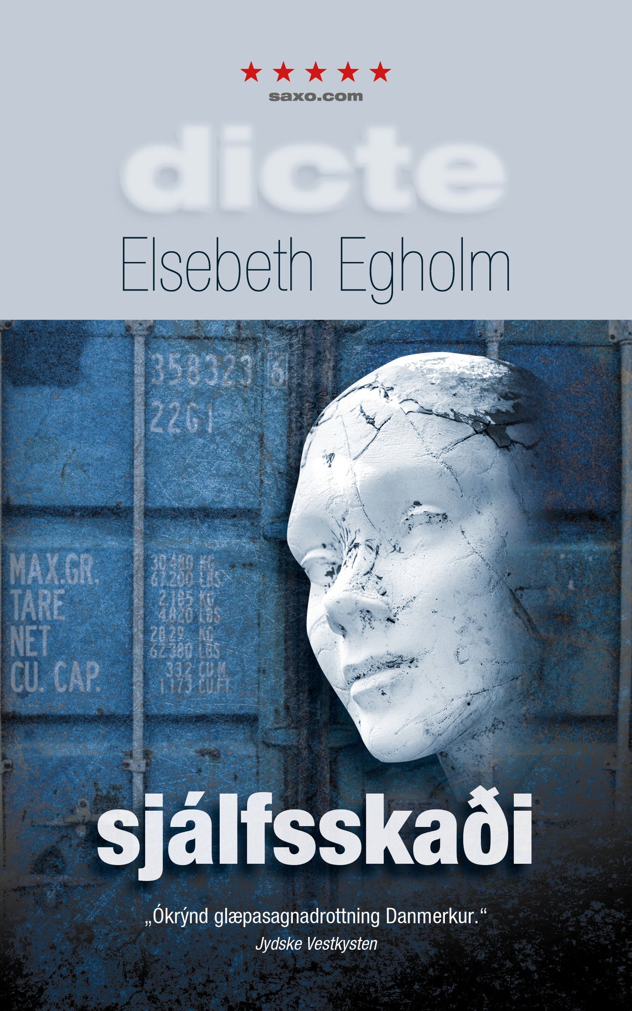Sjálfsskaði by Elsebeth Egholm | Goodreads