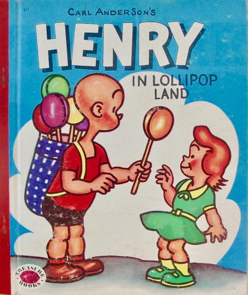 Henry in Lollipop Land by Carl Thomas Anderson | Goodreads
