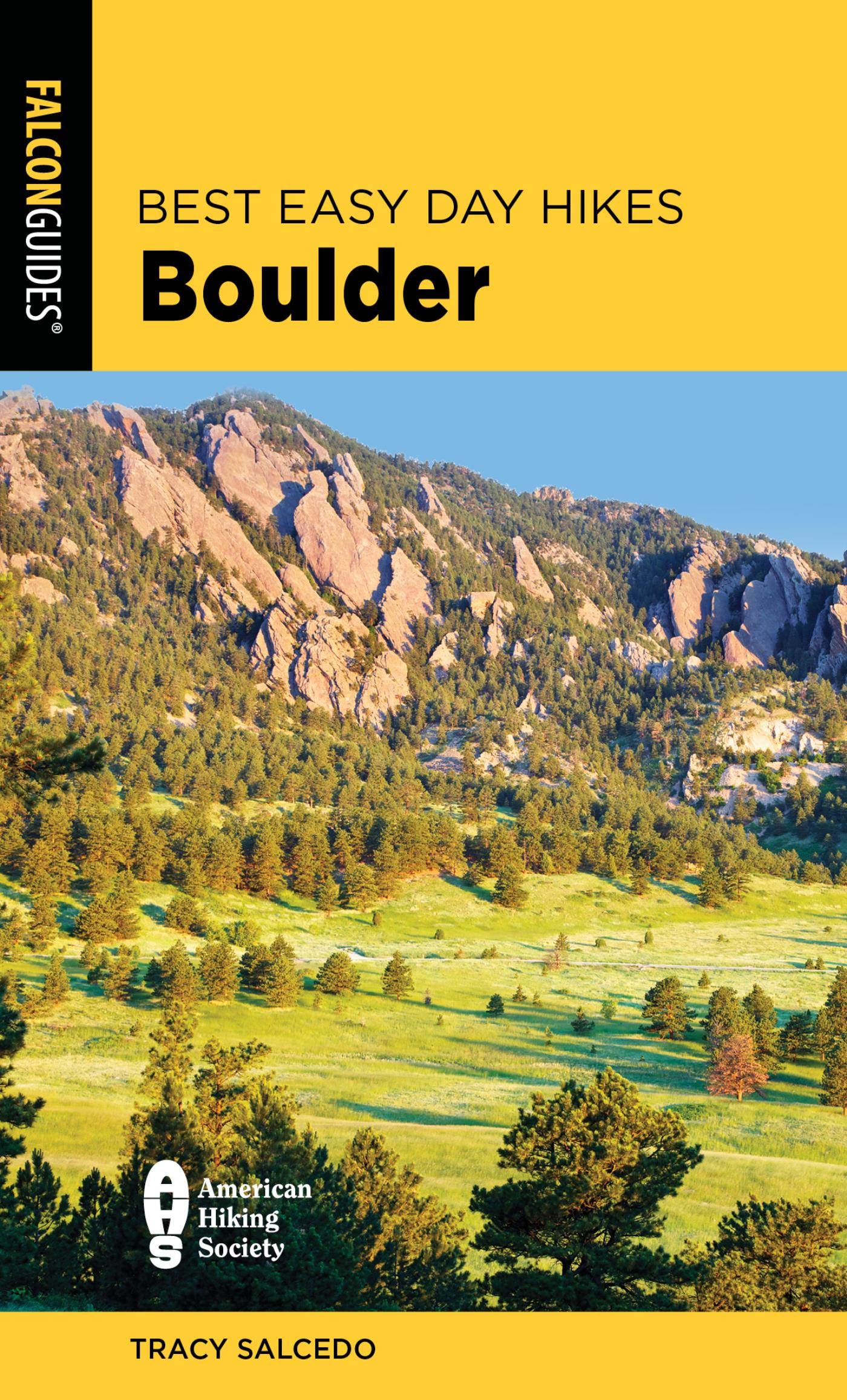 Best Easy Day Hikes Boulder by Tracy Salcedo | Goodreads