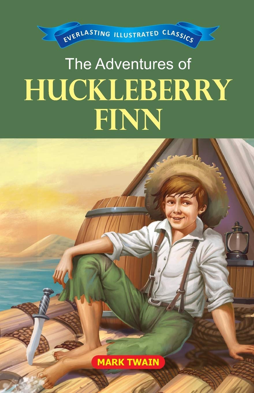 The Adventure of Huckleberry Finn by Mark Twain | Goodreads