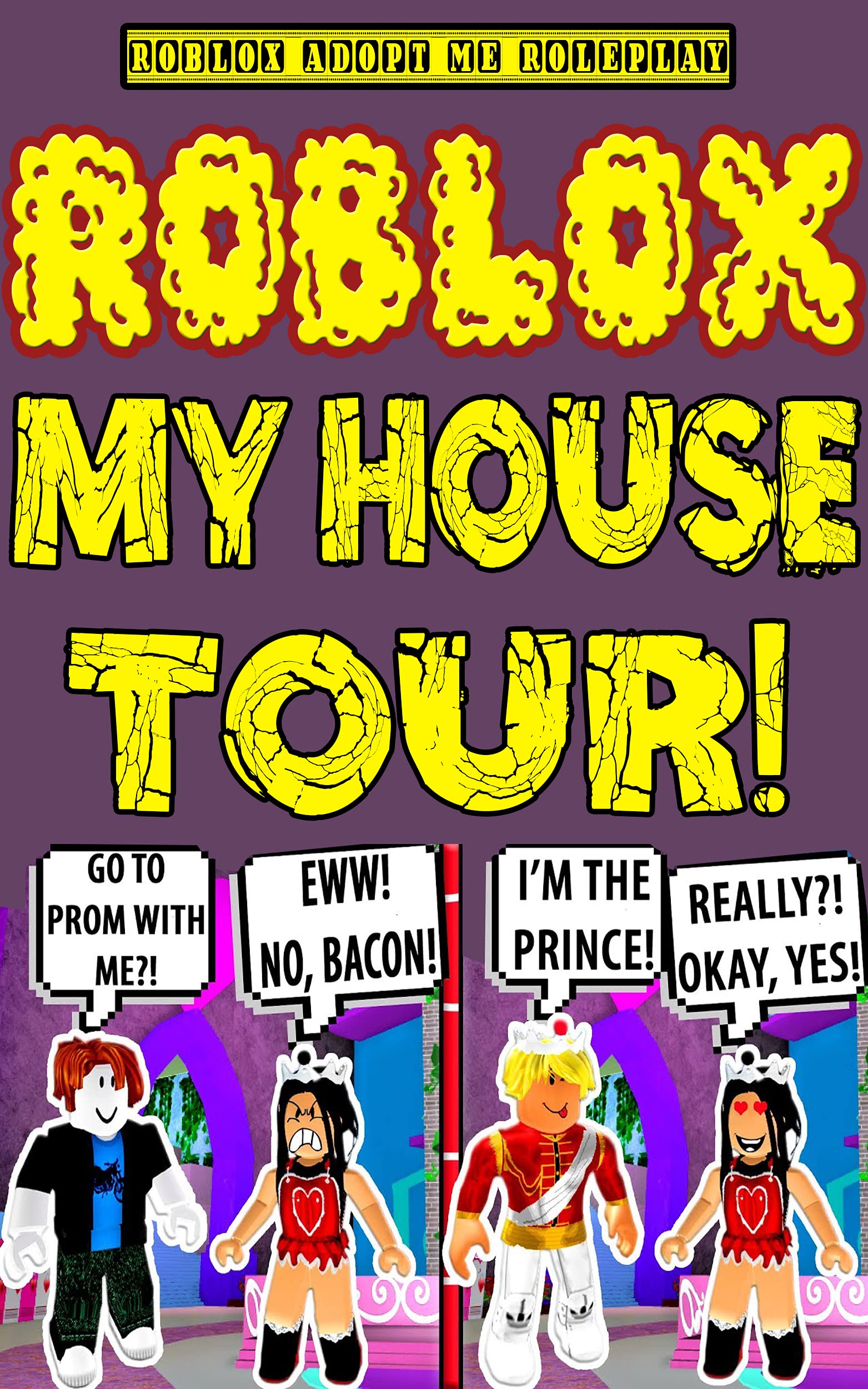 Diary of Roblox Comic Stories: My house tour by Felisha Sanderson ...