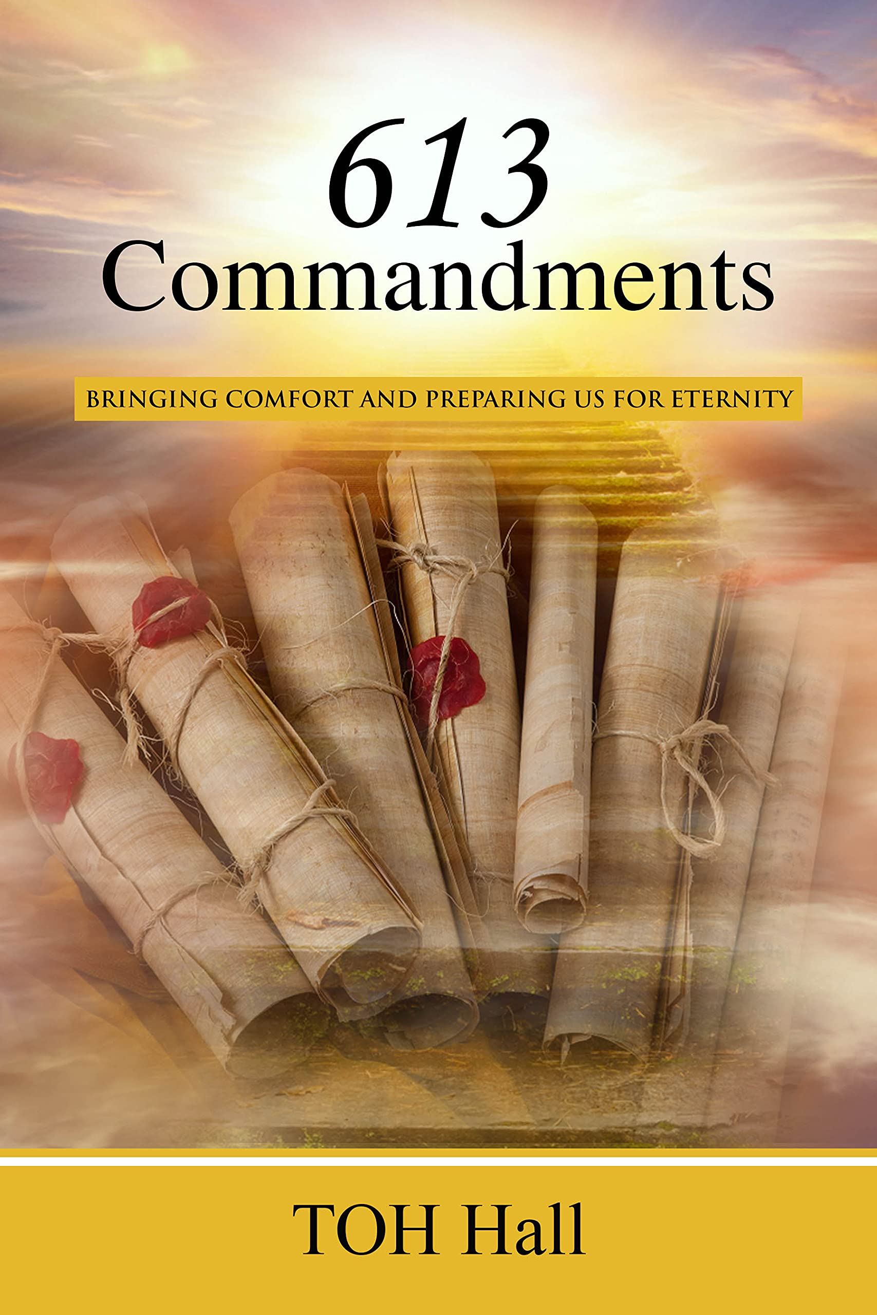 613 Commandments by TOH Hall | Goodreads
