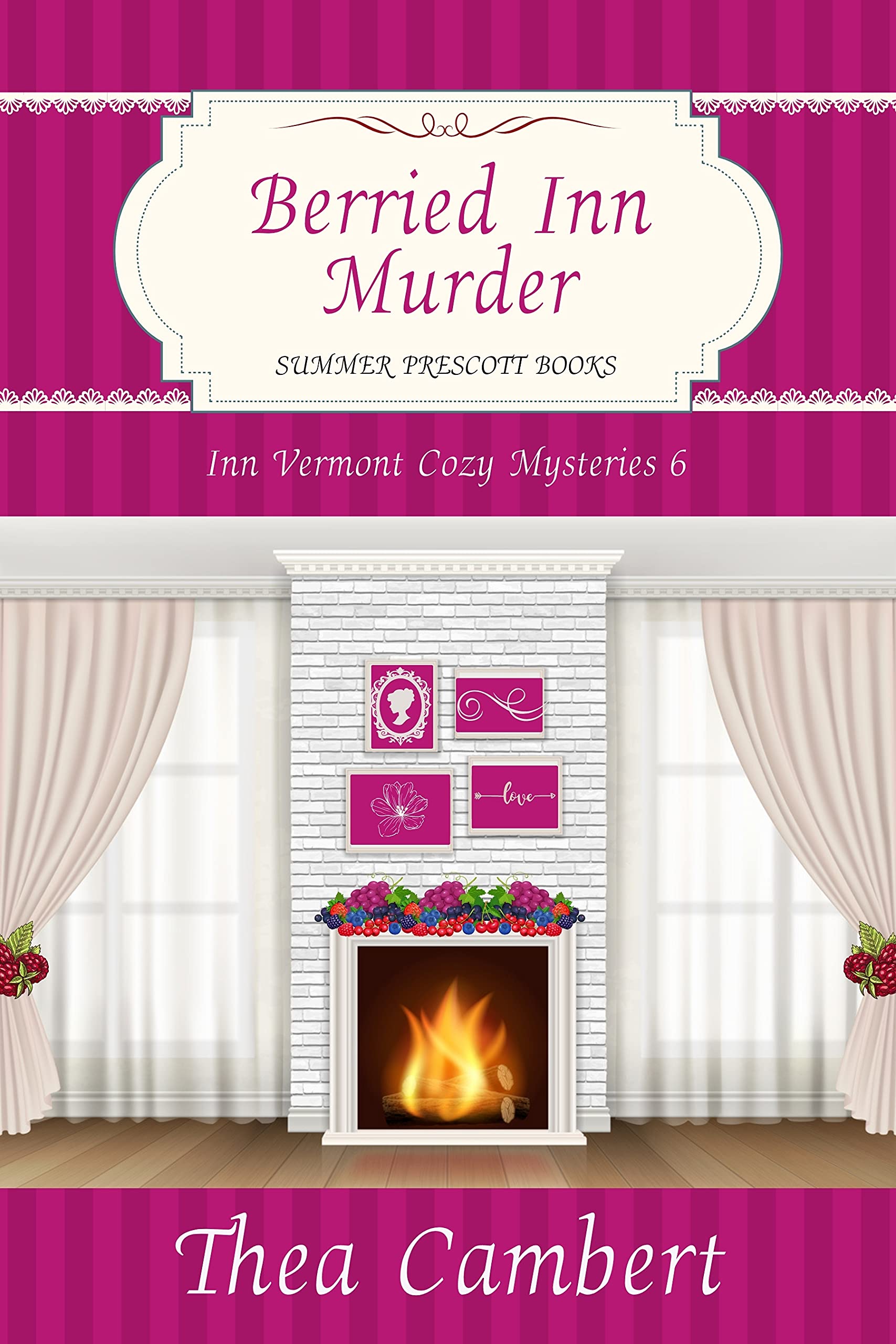 Berried in Murder (Inn Vermont Cozy Mysteries Book 6) by Thea Cambert ...