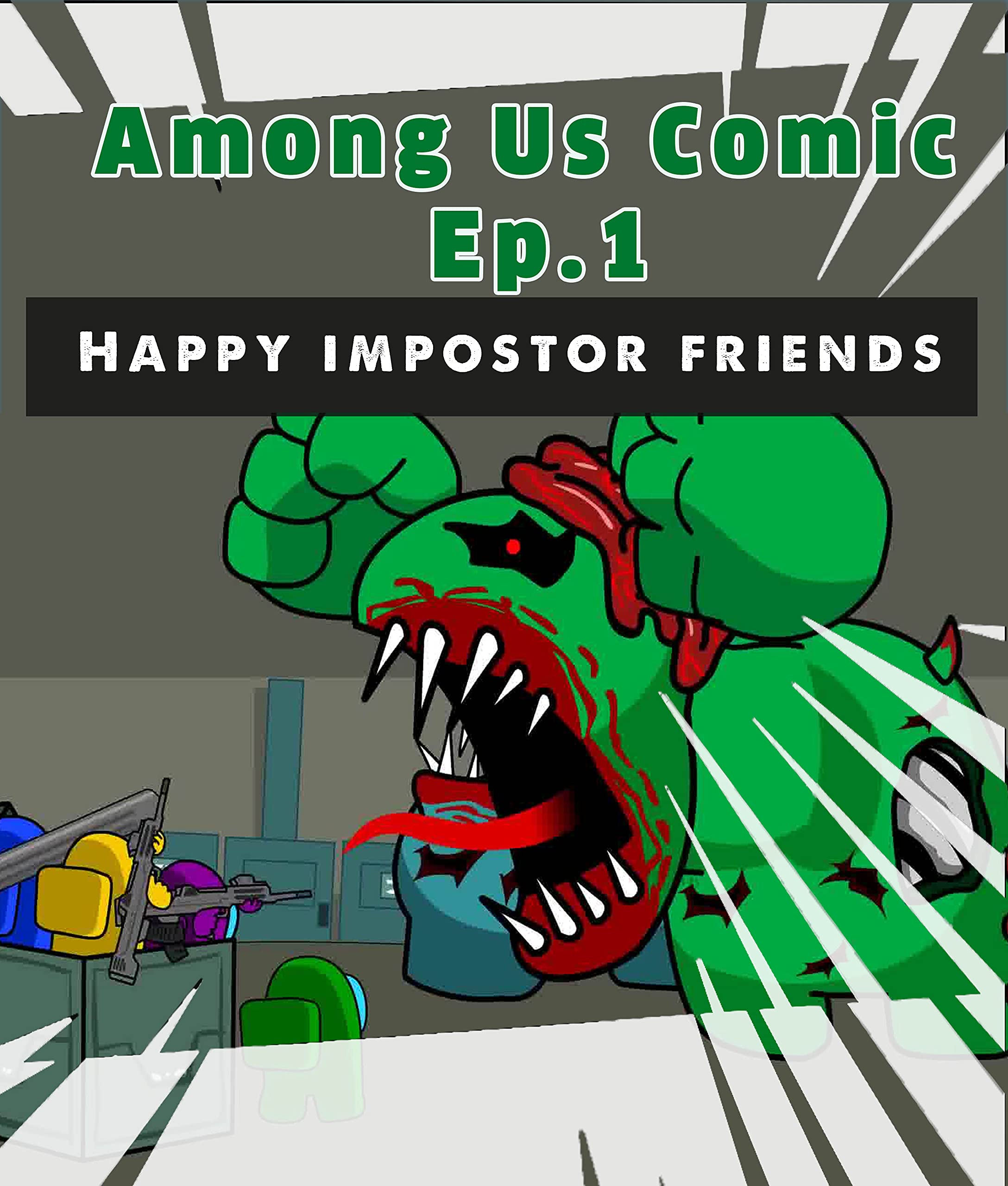 Among Us Comic Ep.1: Happy impostor friends by Andres Ocampo | Goodreads