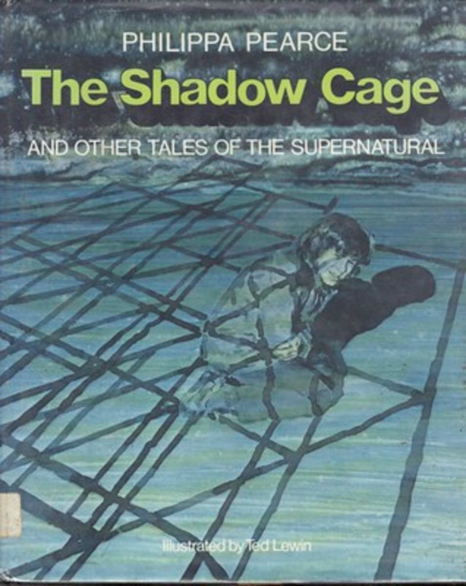 The Shadow Cage, and Other Tales of the Supernatural by Philippa Pearce ...