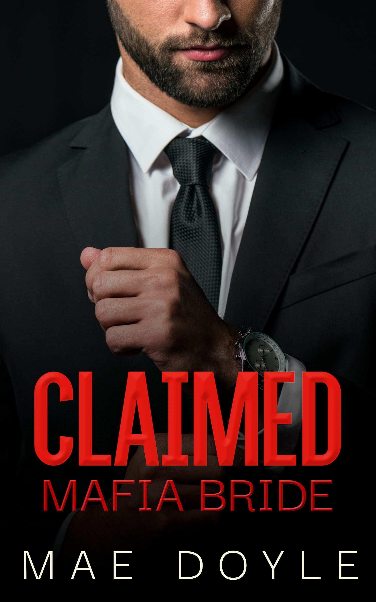 Claimed Mafia Bride (The Bonanno Family, #3) by Mae Doyle | Goodreads