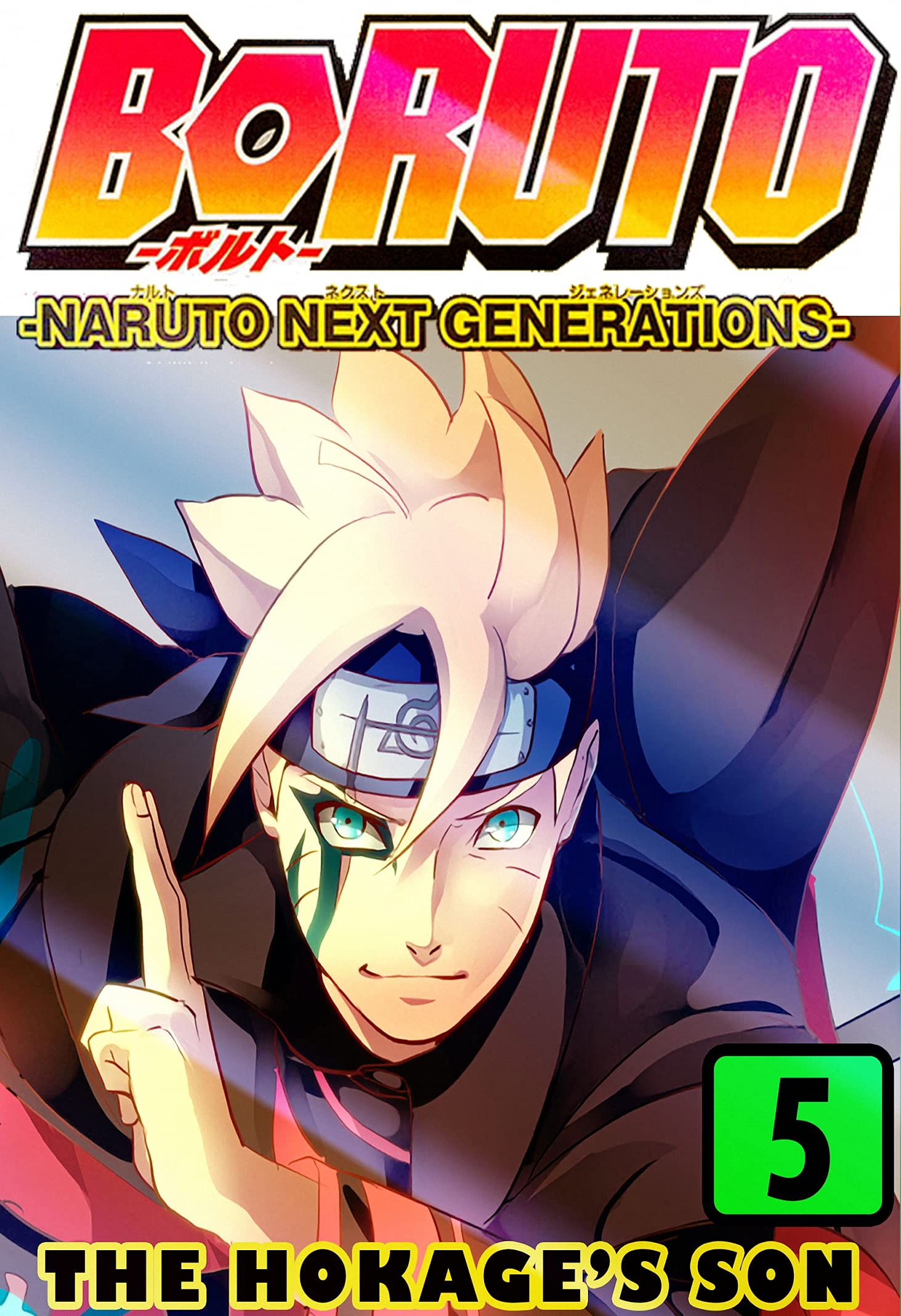 The Hokage Son: 3-in-1 Edition Collection Pack 5 - Shonen Boruto-Naruto ...