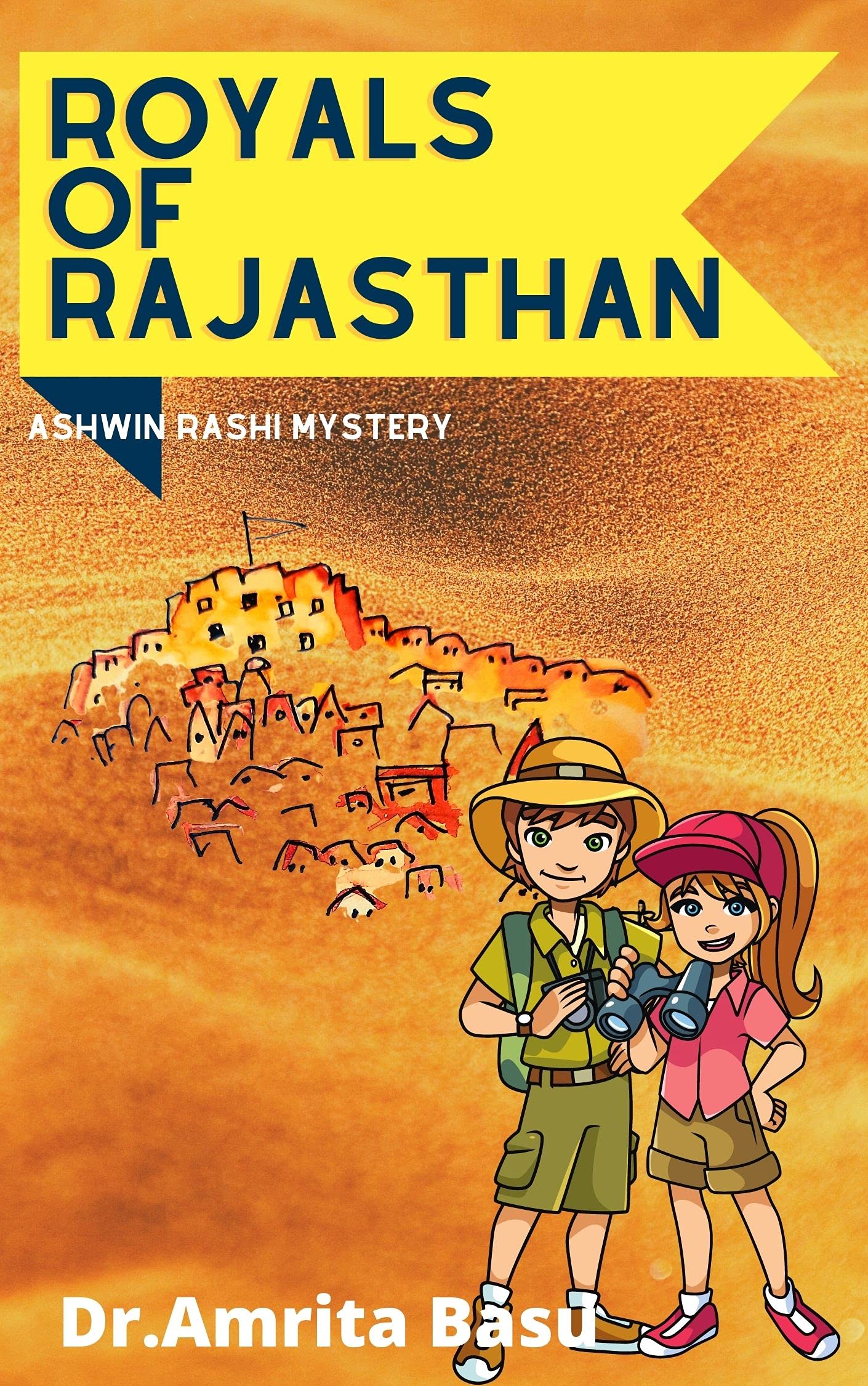 Royals of Rajasthan(Adventure series): Ashwin Rashi Mystery by Amrita Basu | Goodreads