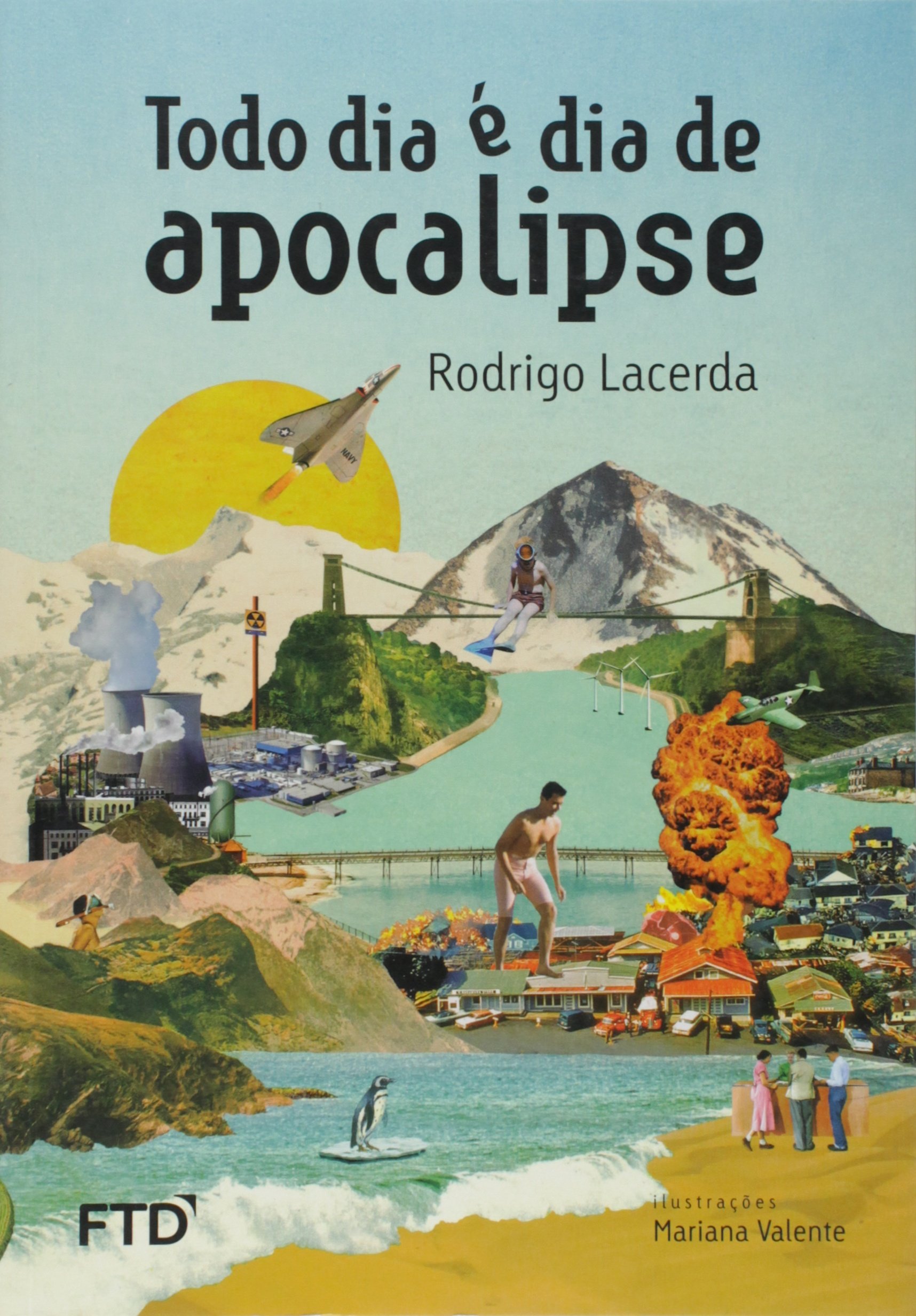 Todo dia é dia de Apocalipse by Rodrigo Lacerda | Goodreads