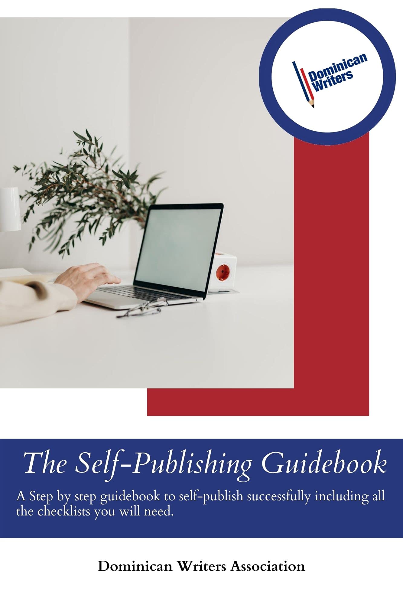 The Self-Publishing Guidebook: A Step by step guide to self-publish successfully by Angela Abreu ...
