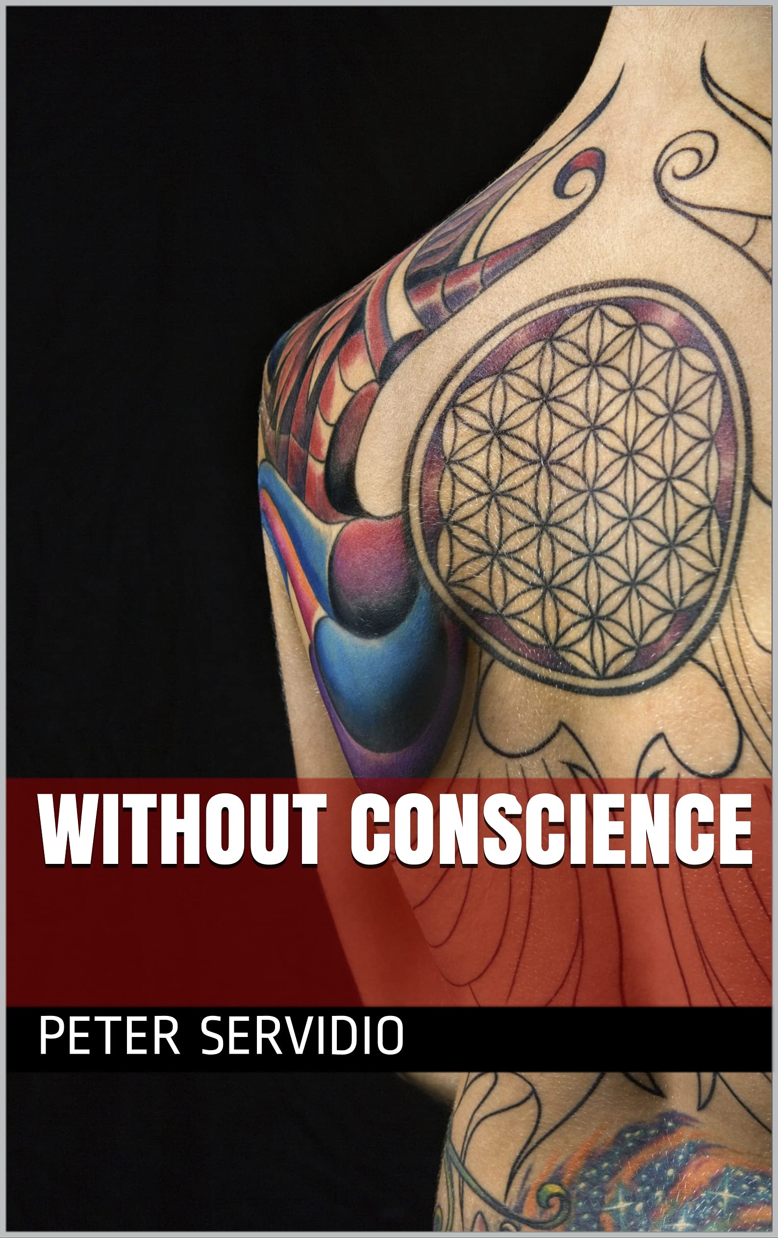 Without Conscience by Peter Servidio | Goodreads