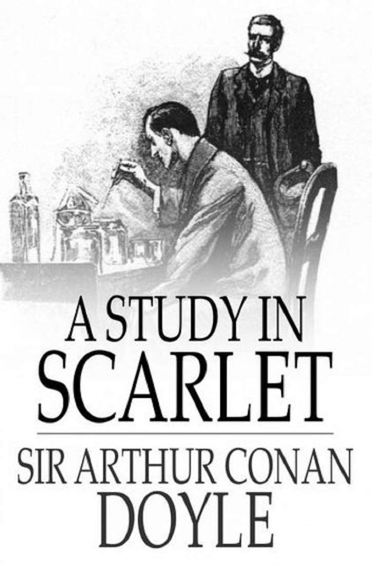 A Study in Scarlet by Arthur Conan Doyle | Goodreads