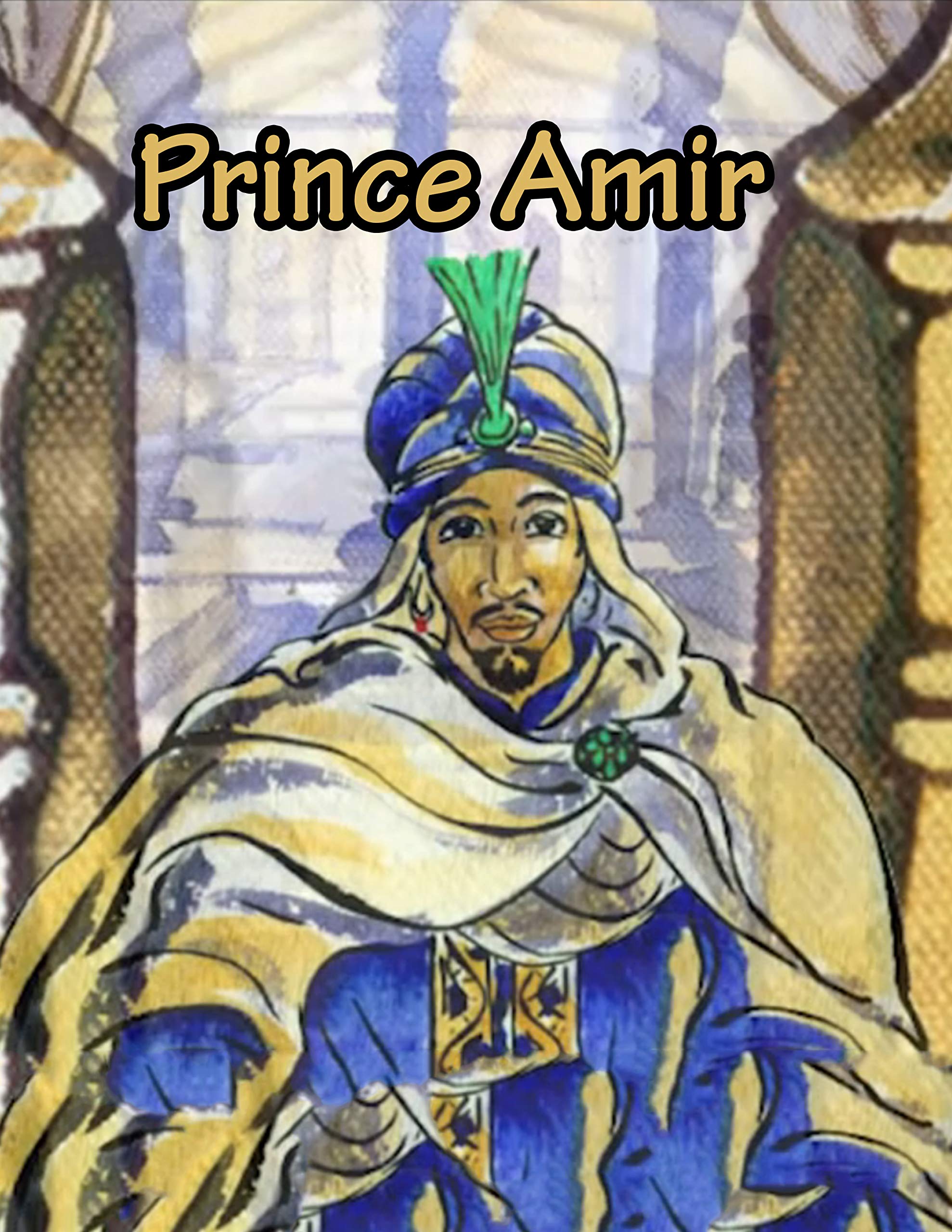 Story Of About Prince Amir | Make your child enjoy every moment, fun ...
