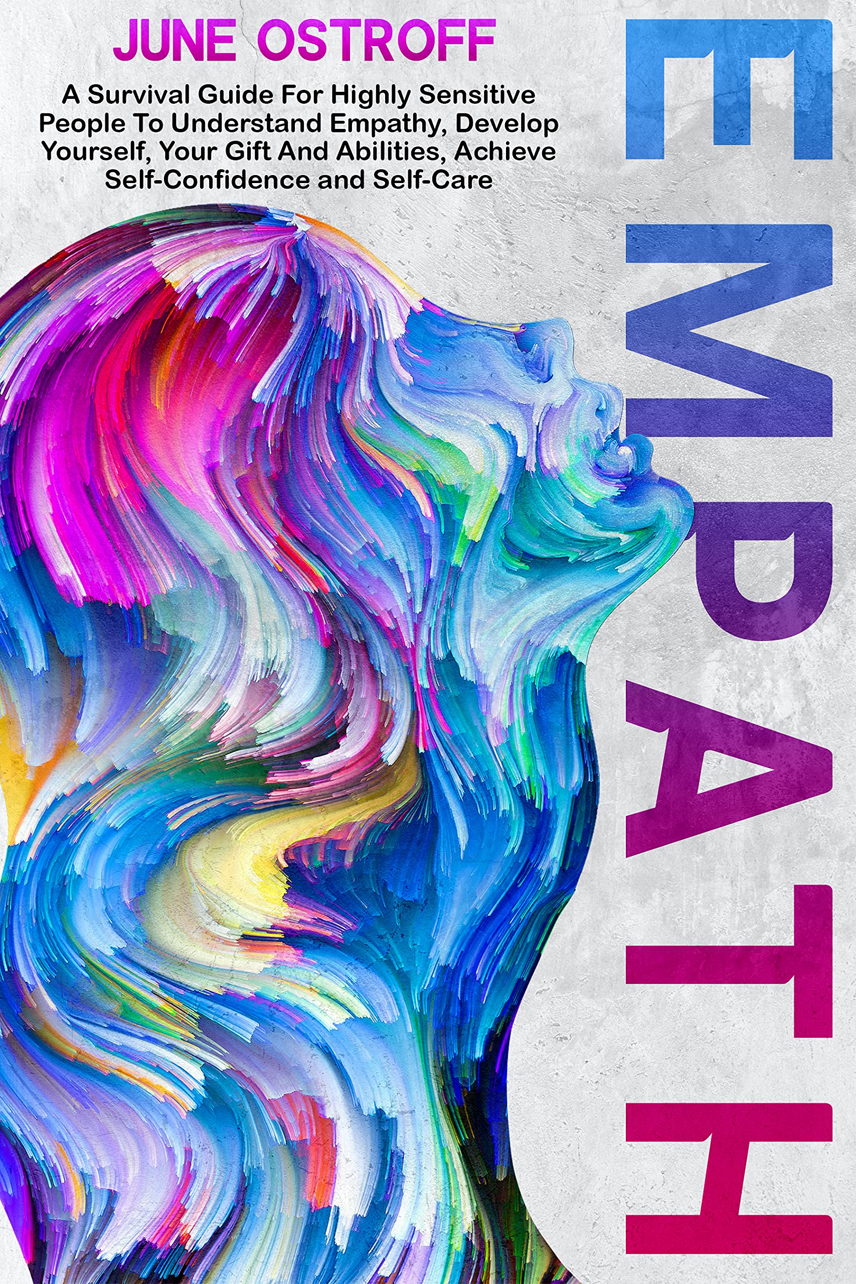 Empath: A Survival Guide For Highly Sensitive People To Understand ...