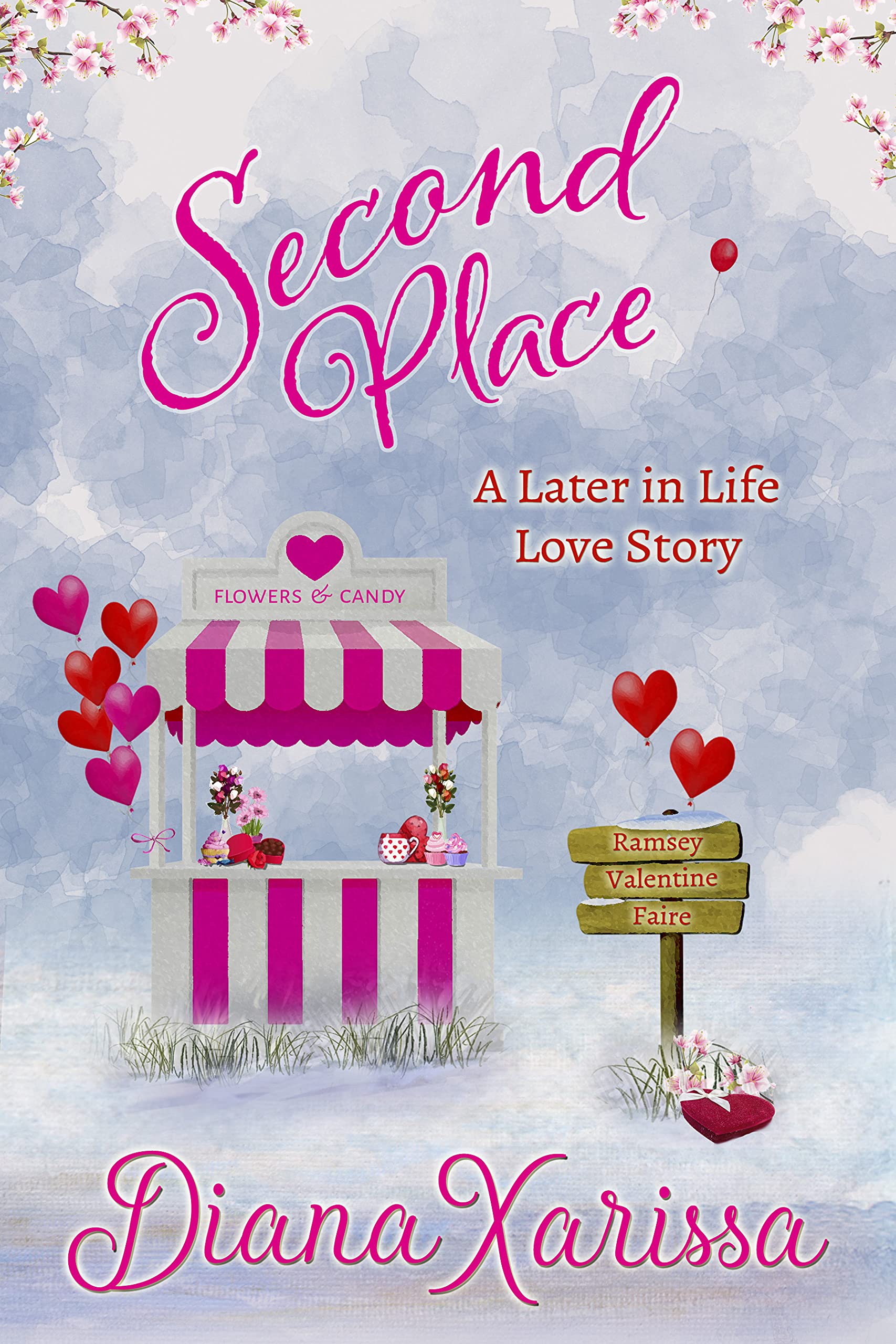 Second Place (A Later in Life Love Story #7) by Diana Xarissa | Goodreads