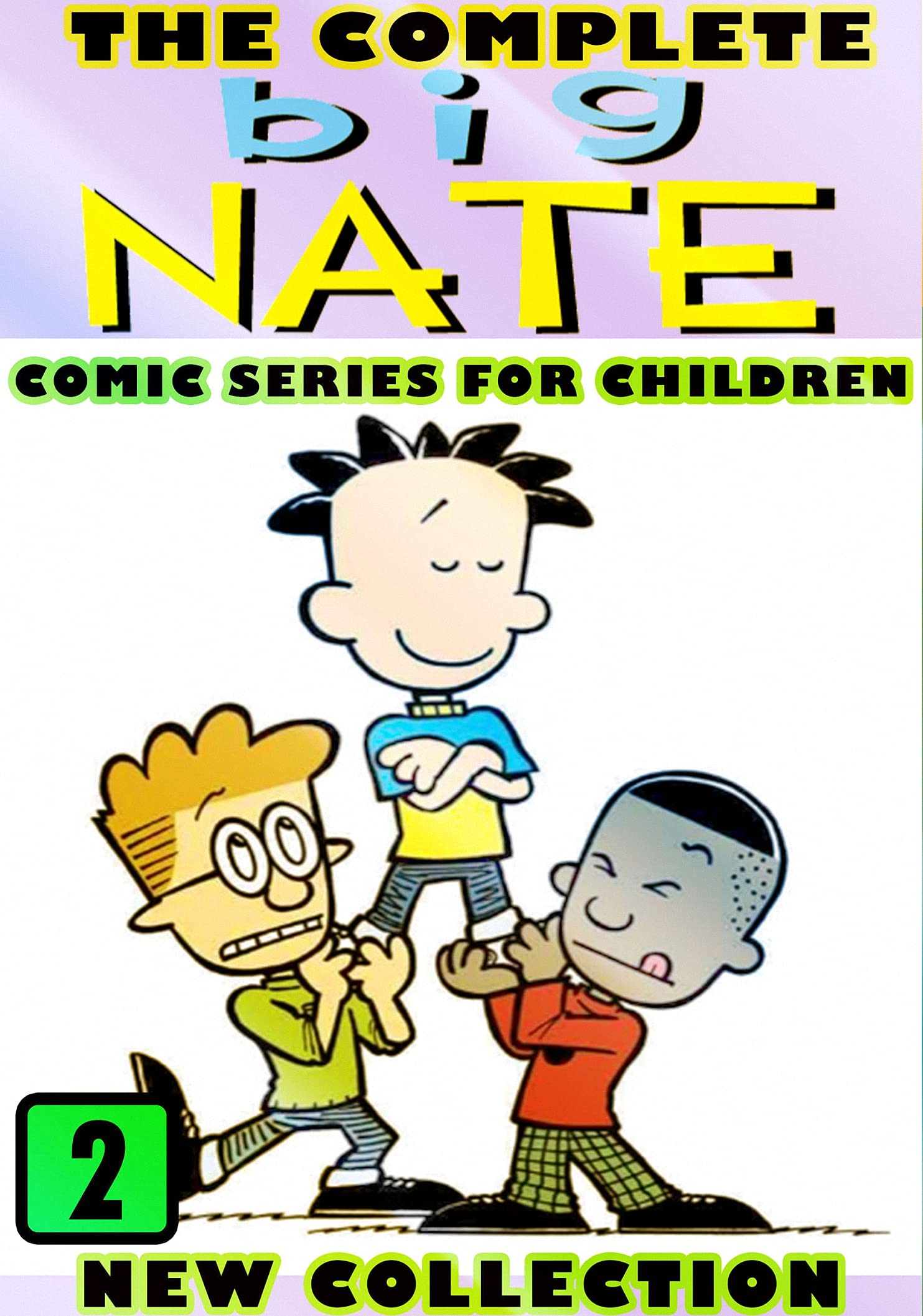 New-Complete-Big-Nate: Book 2 Include Vol 4-5-6 -Funny Comics Graphic ...