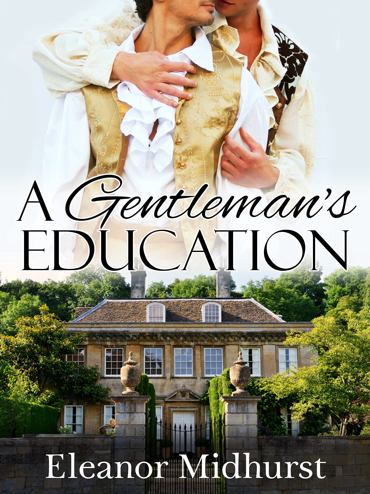 A Gentleman's Education by Eleanor Midhurst | Goodreads