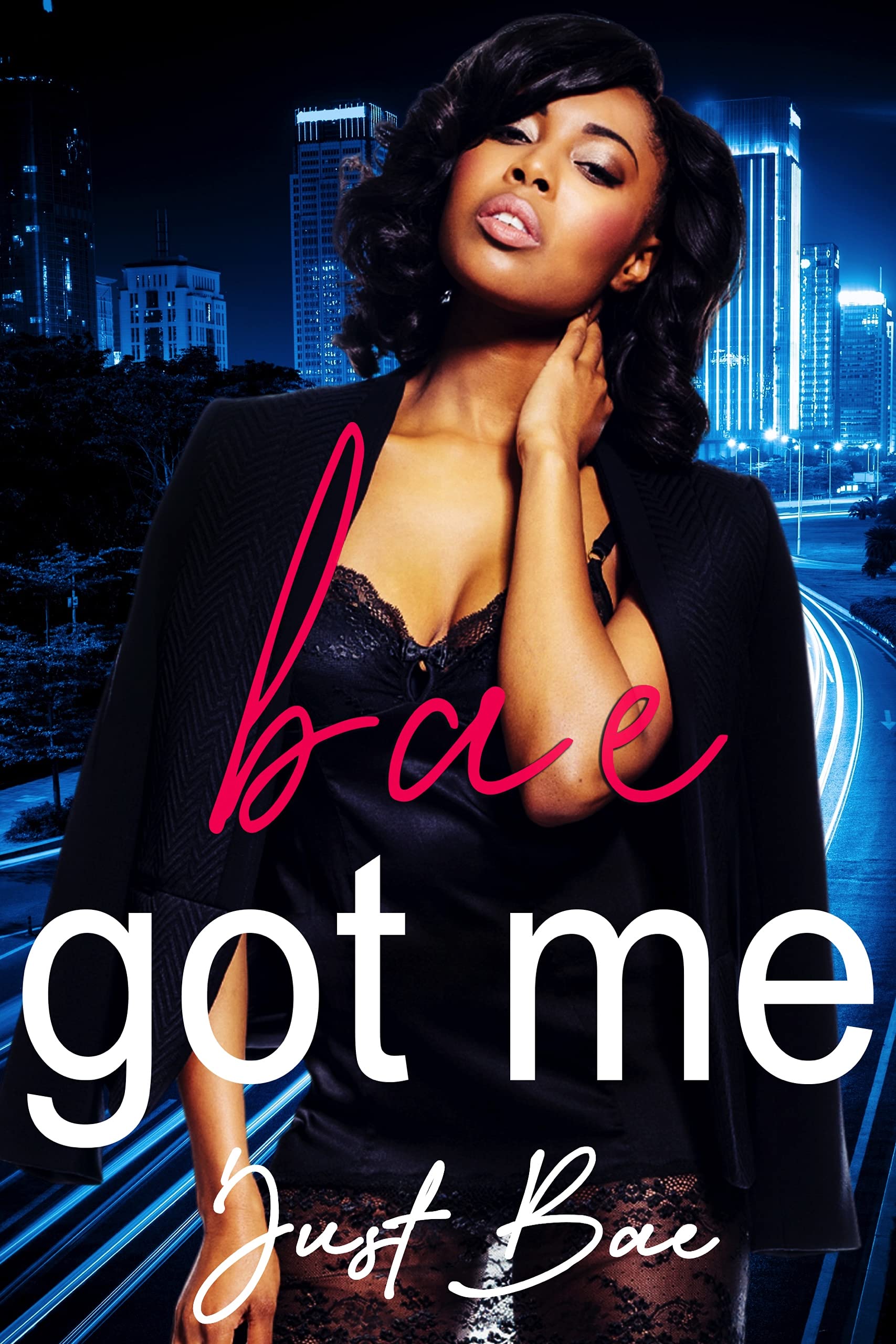 Bae Got Me by Just Bae | Goodreads
