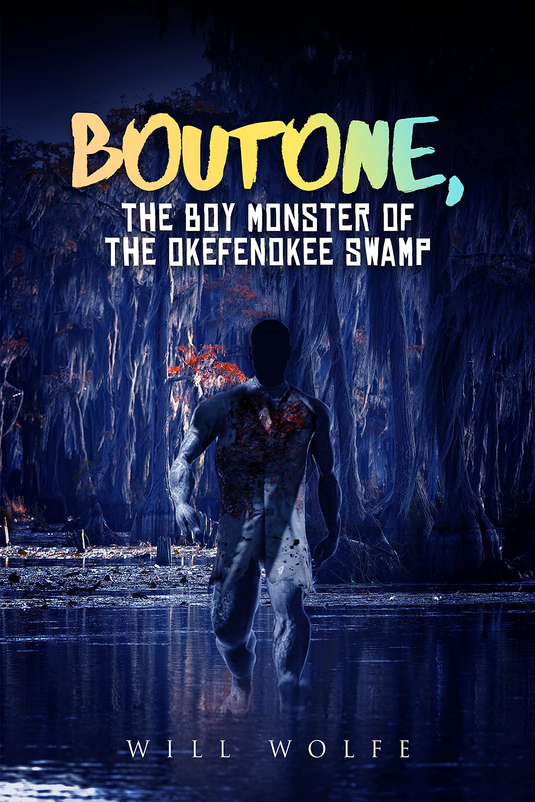 Boutone, The Boy Monster Of The Okefenokee Swamp by William Davis ...