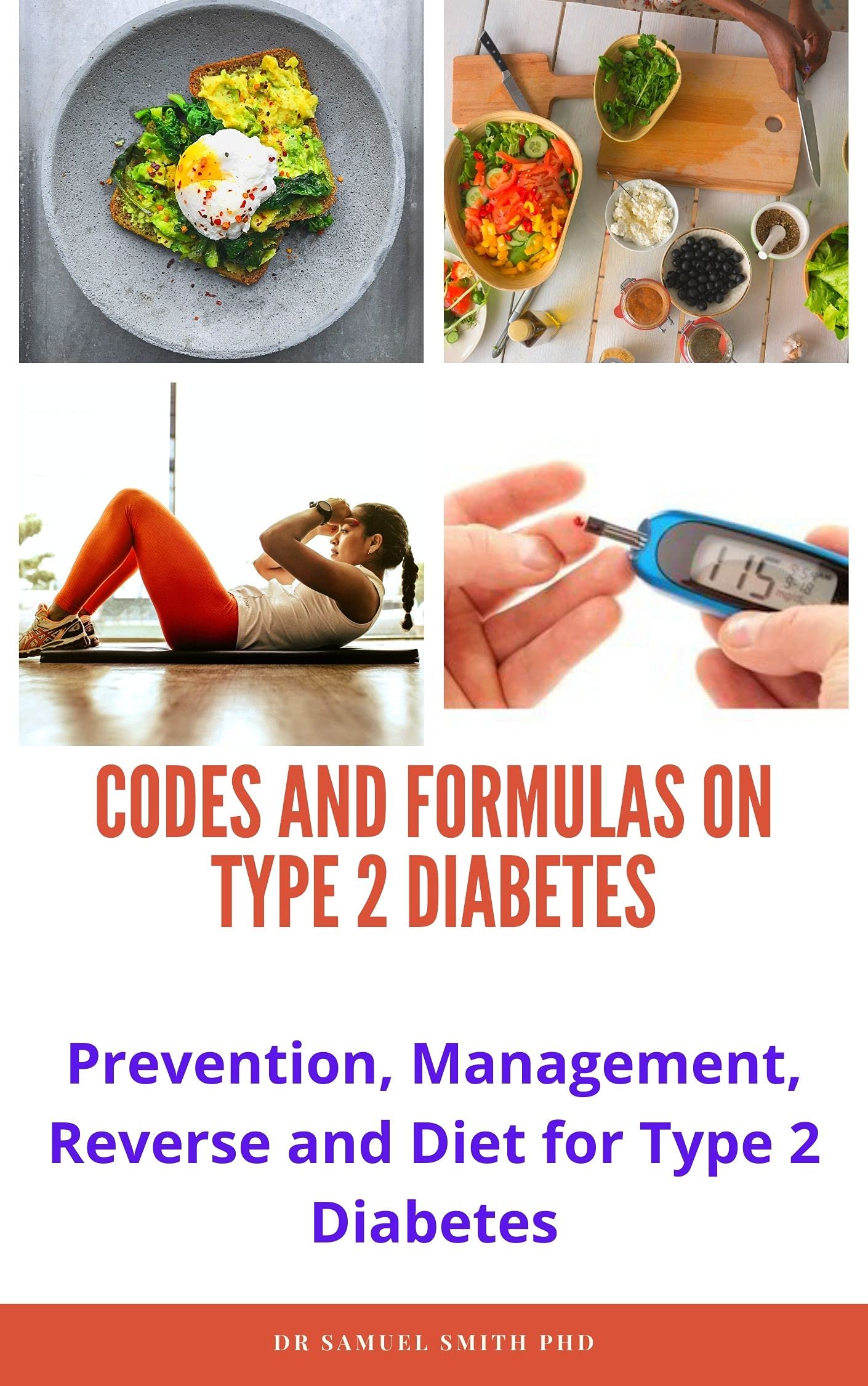 Formulas and Codes on Diabetes: Prevention, Management, Reverse and ...