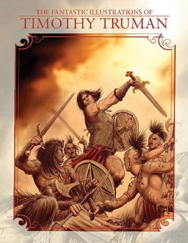 The Fantastic Illustrations of Timothy Truman by Timothy Truman | Goodreads