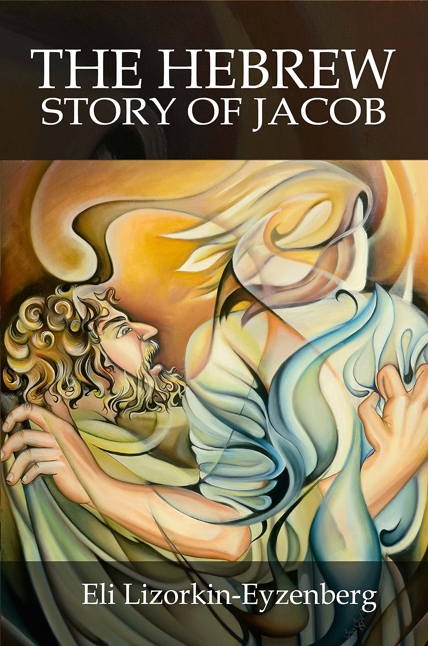 The Hebrew Story of Jacob by Eli Lizorkin-Eyzenberg | Goodreads