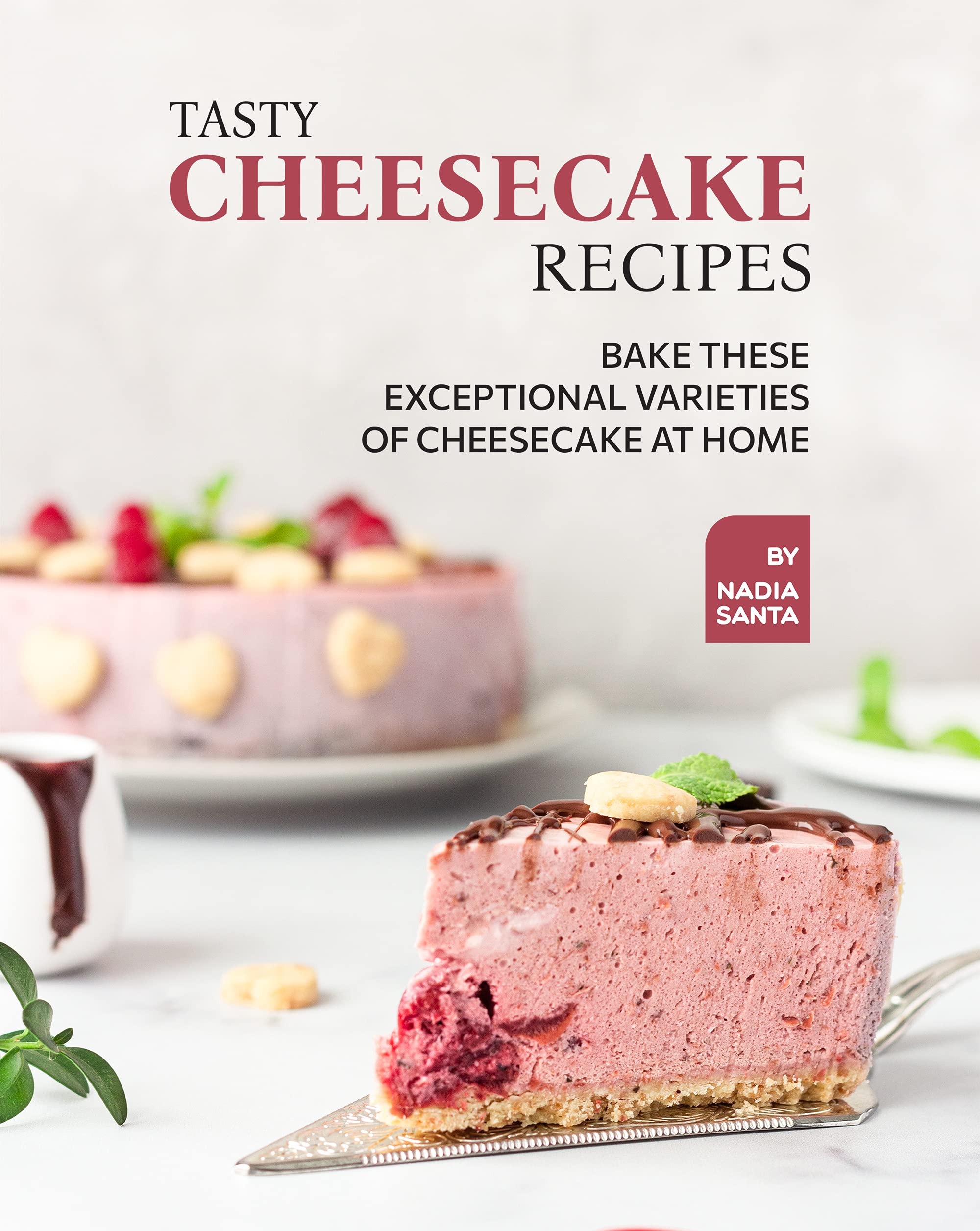 Tasty Cheesecake Recipes: Bake These Exceptional Varieties of ...