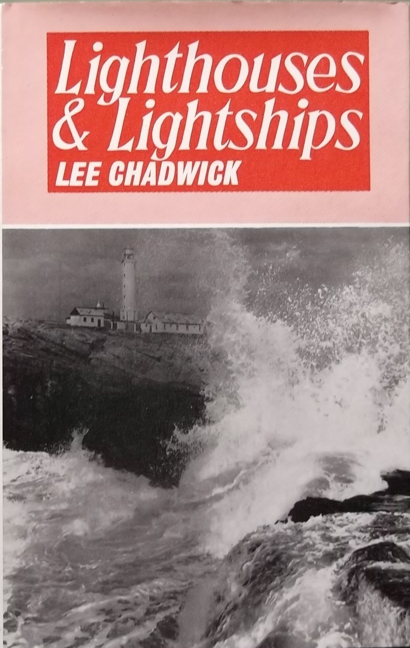 Lighthouses and Lightships by Lee Chadwick | Goodreads