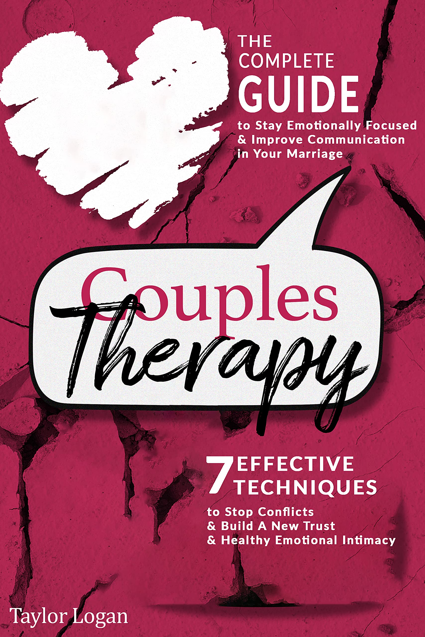 Couples Therapy: The Complete Guide to Stay Emotionally Focused ...