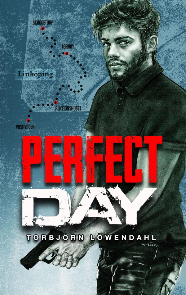 Perfect Day by Torbjörn Löwendahl | Goodreads