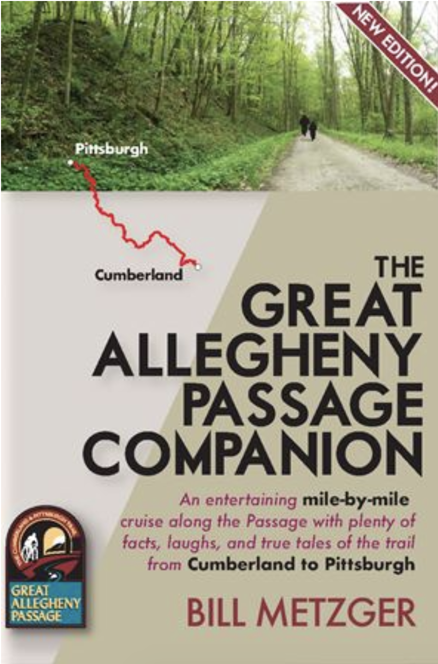 The Great Allegheny Passage Companion by Bill Metzger | Goodreads