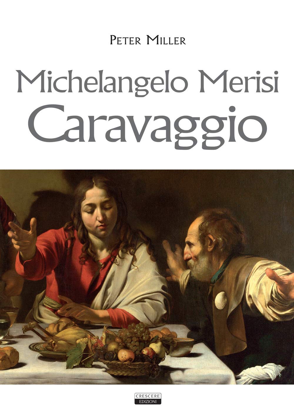Michelangelo Merisi Caravaggio by Peter Miller | Goodreads