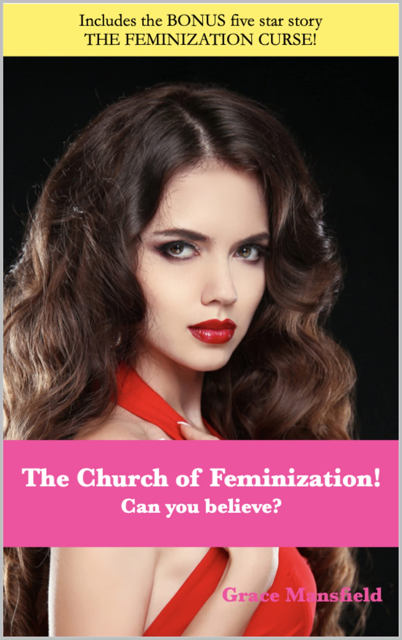 The Church of Feminization: Can you believe? by Grace Mansfield | Goodreads