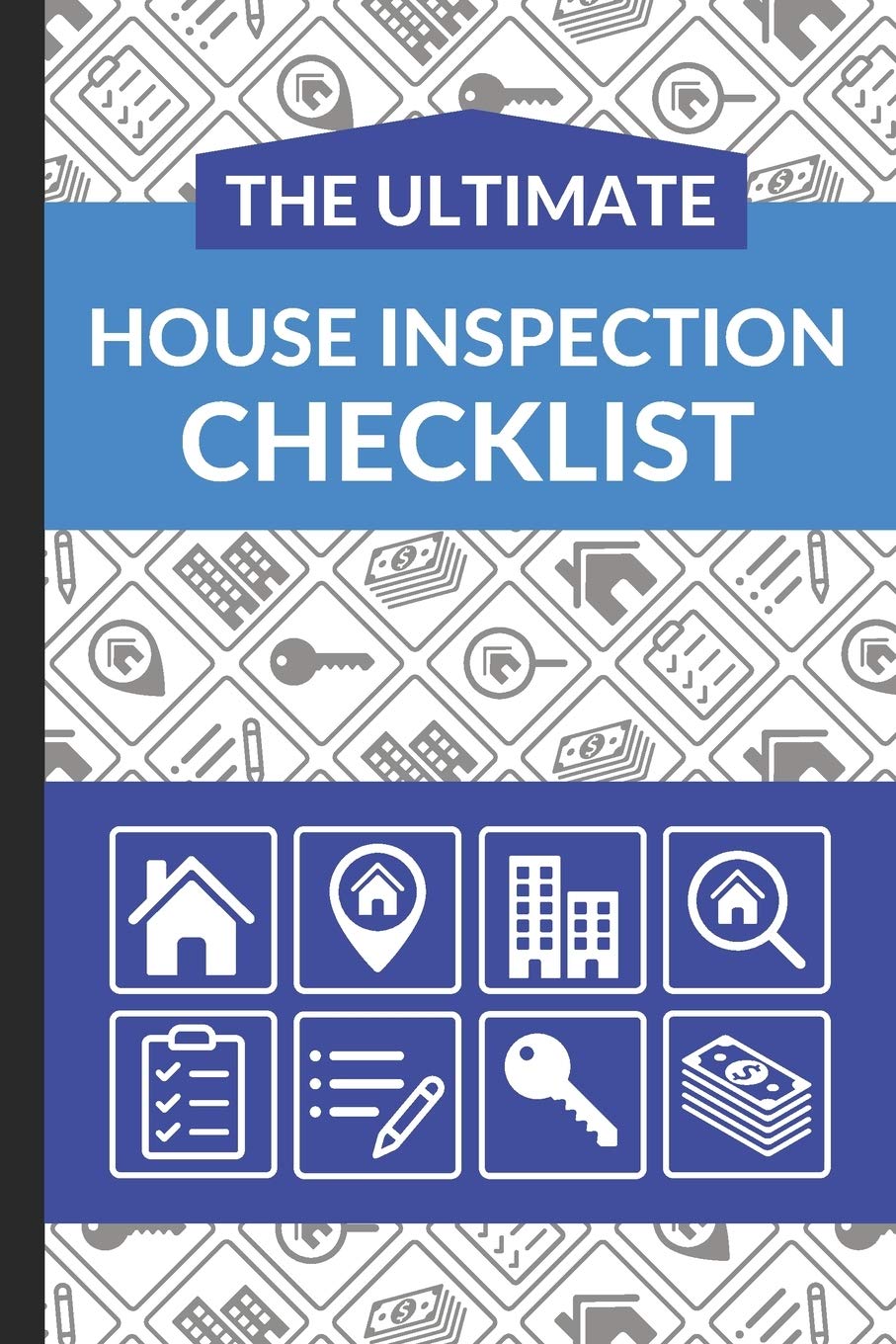The Ultimate House Inspection Checklist: First Time Home Buyers Guide for Home Purchase ...