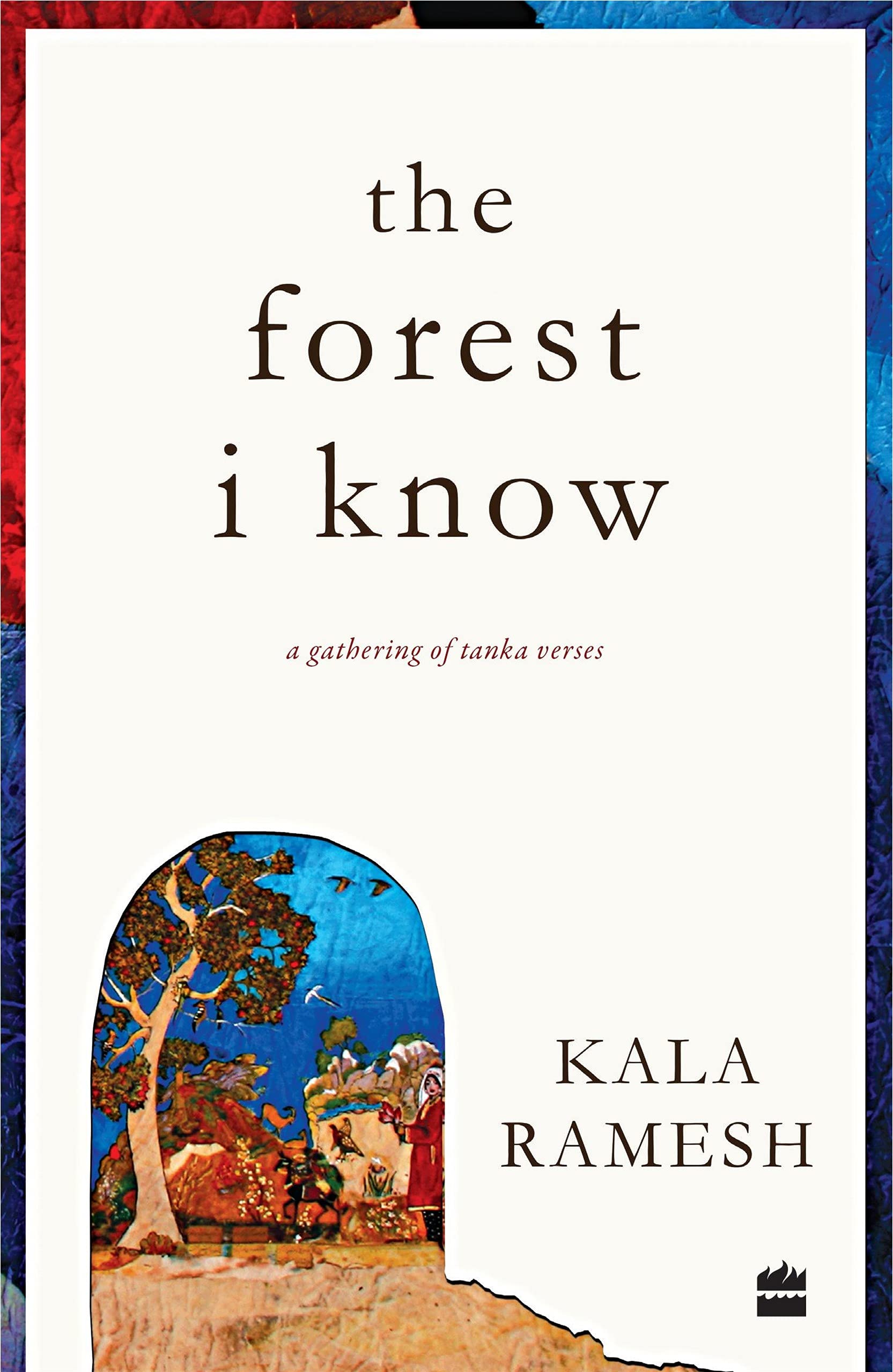 Forest I Know by Kala Ramesh | Goodreads