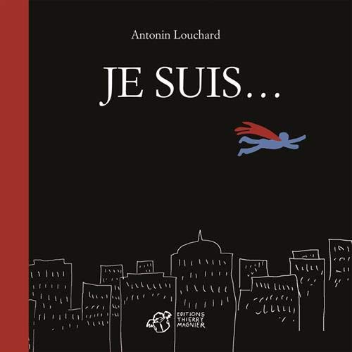 Je suis? by Antonin Louchard | Goodreads