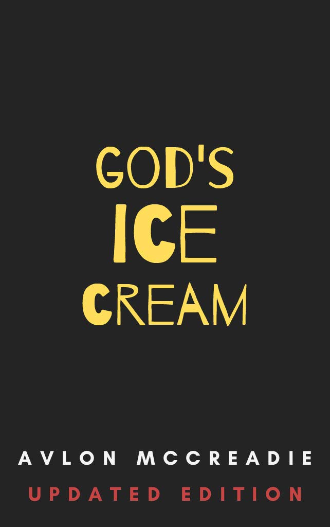 God's Ice-Cream: Updated Edition by Avlon | Goodreads