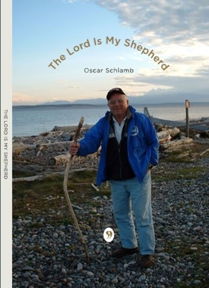 The Lord is my Shepherd by Oscar Schlamb | Goodreads